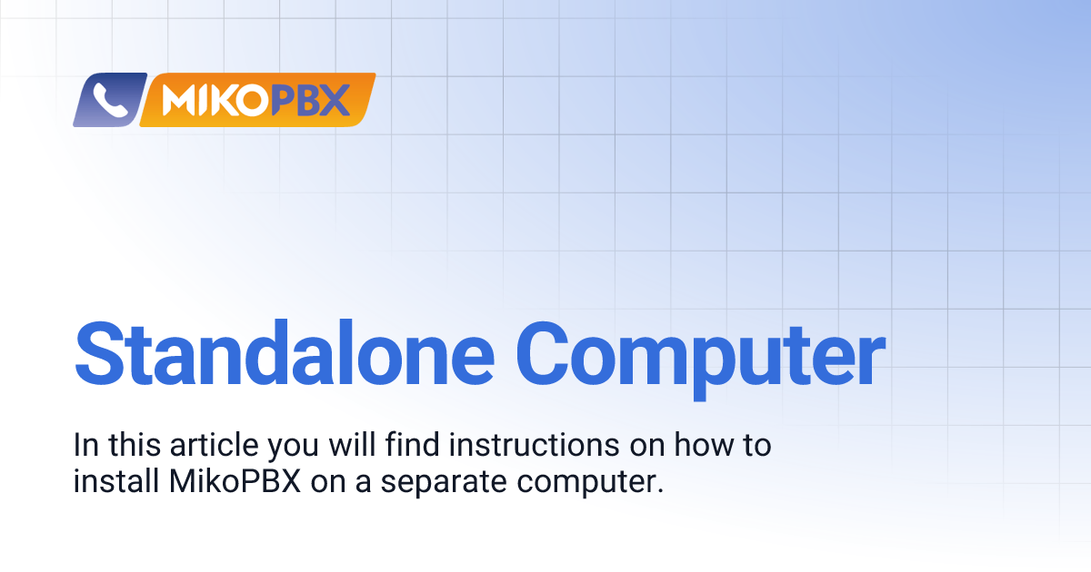 Standalone Computer | English | MikoPBX
