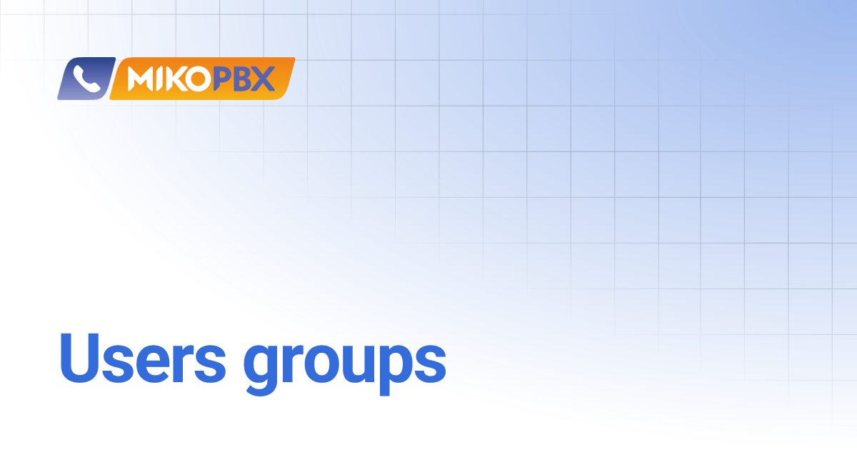 Users groups | English | MikoPBX