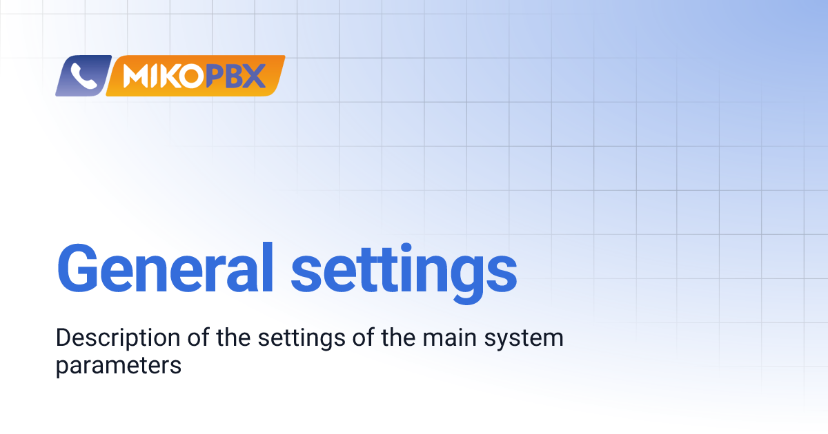 General settings | English | MikoPBX