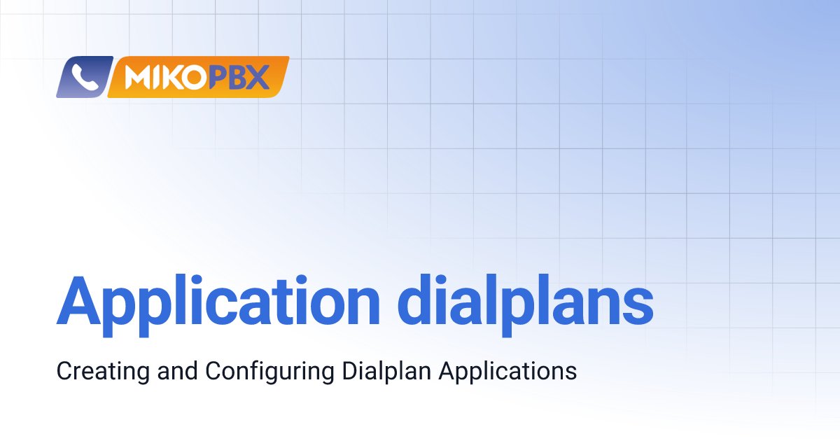 Application dialplans | English | MikoPBX