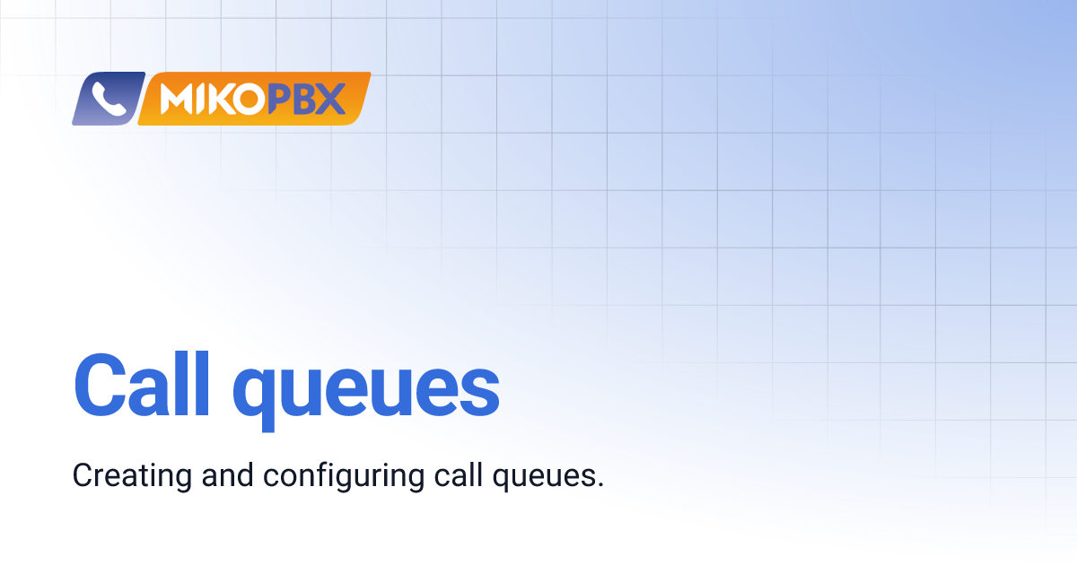 Call queues | English | MikoPBX