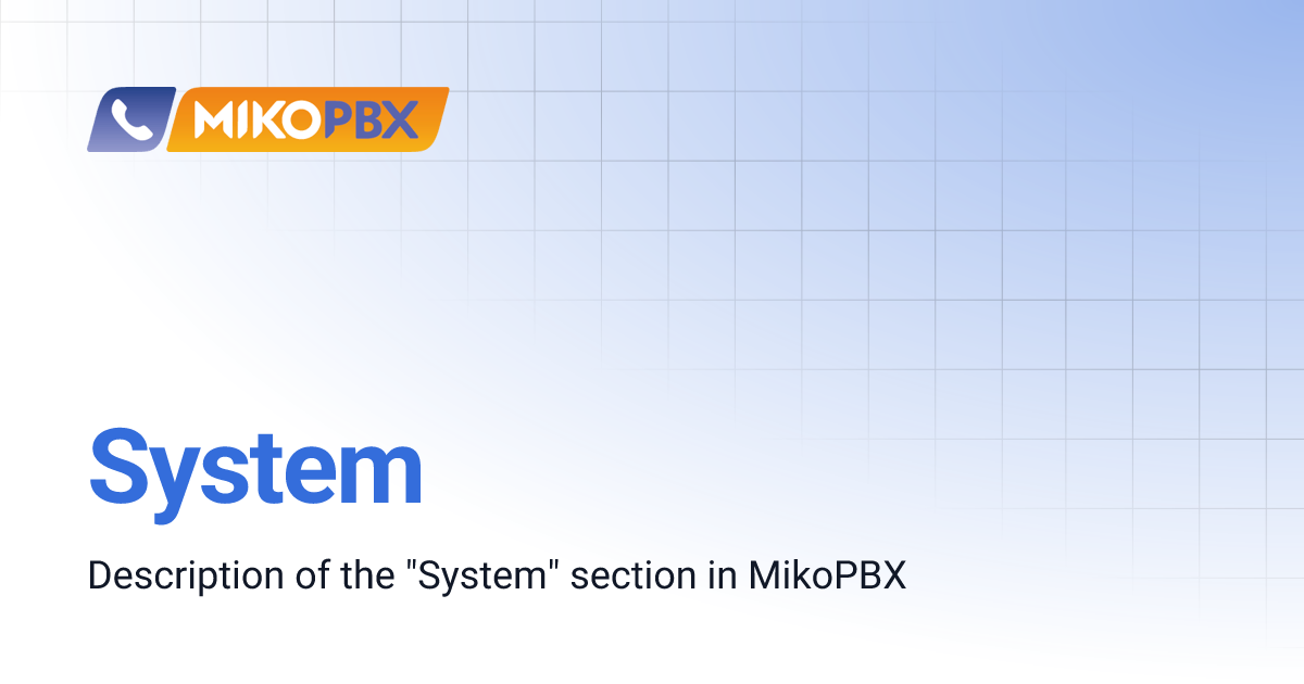 System | English | MikoPBX
